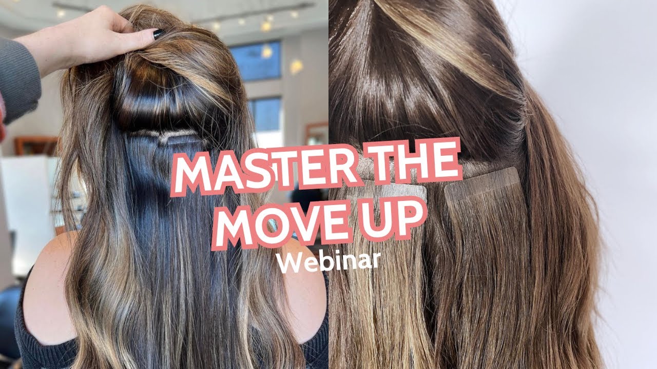 Master the Move Up Webinar: Tape In Edition with Samantha Garland ...