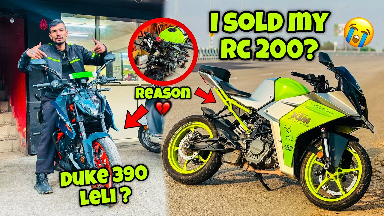 I Sold My KTM RC 200 ?💔 || Kya mene duke 390 Gen 3 Leli😍 ️‍🔥|| Reason ...