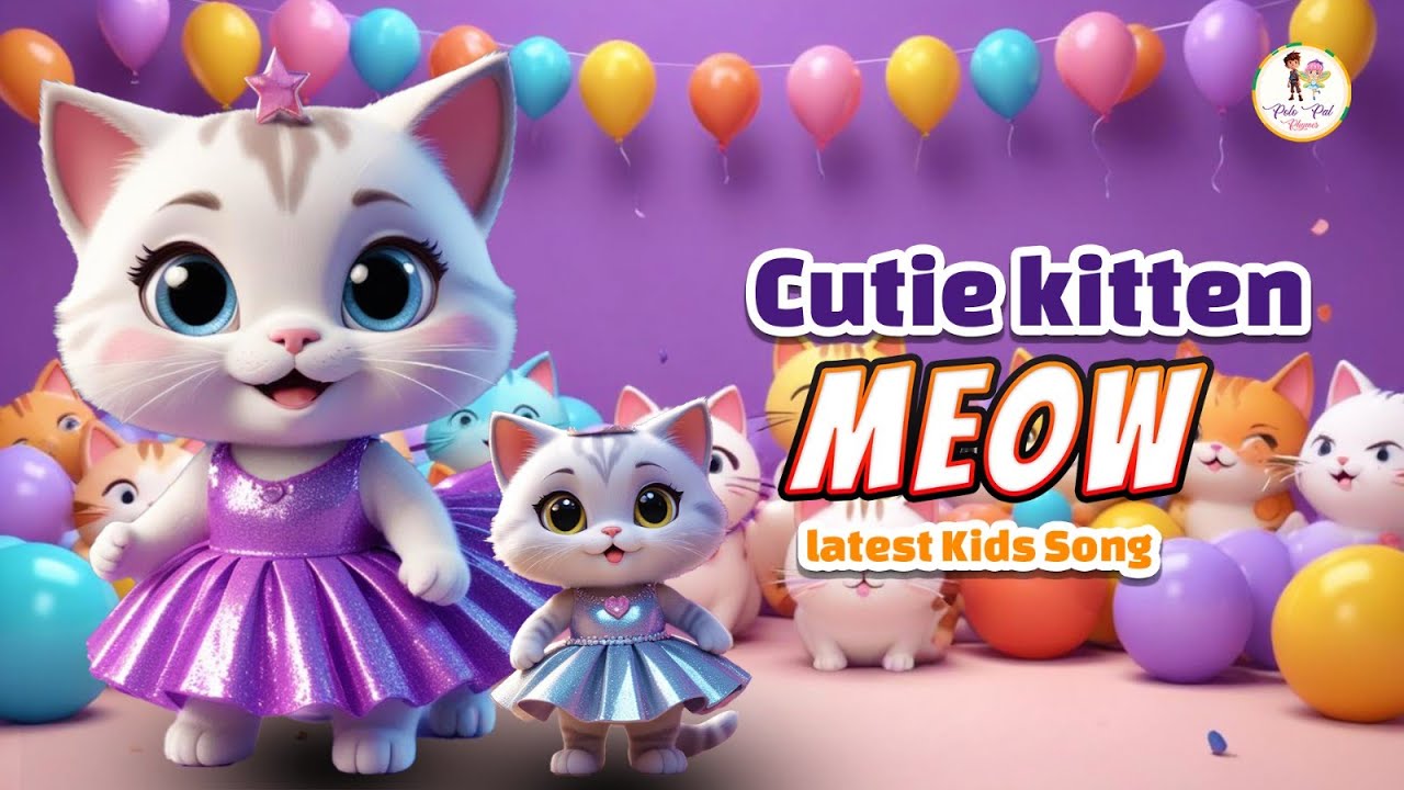 Meow Meow Cat Kids Song | Nursery Rhyme | Polo Pal Rhymes #kidssongs # ...