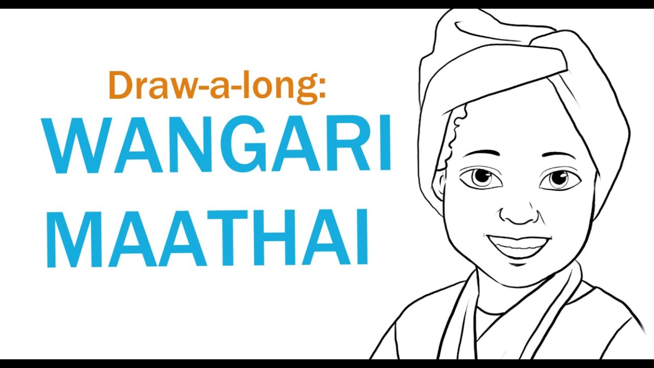 HOW TO DRAW WANGARI MAATHAI - YouTube