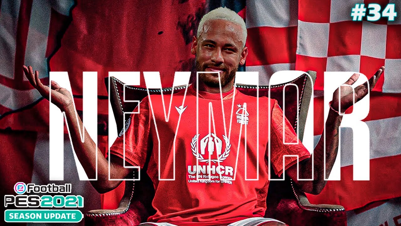 NEYMAR É DO FOREST!! - MASTER LEAGUE NOTTINGHAM FOREST BMPES 2021 #34 ...