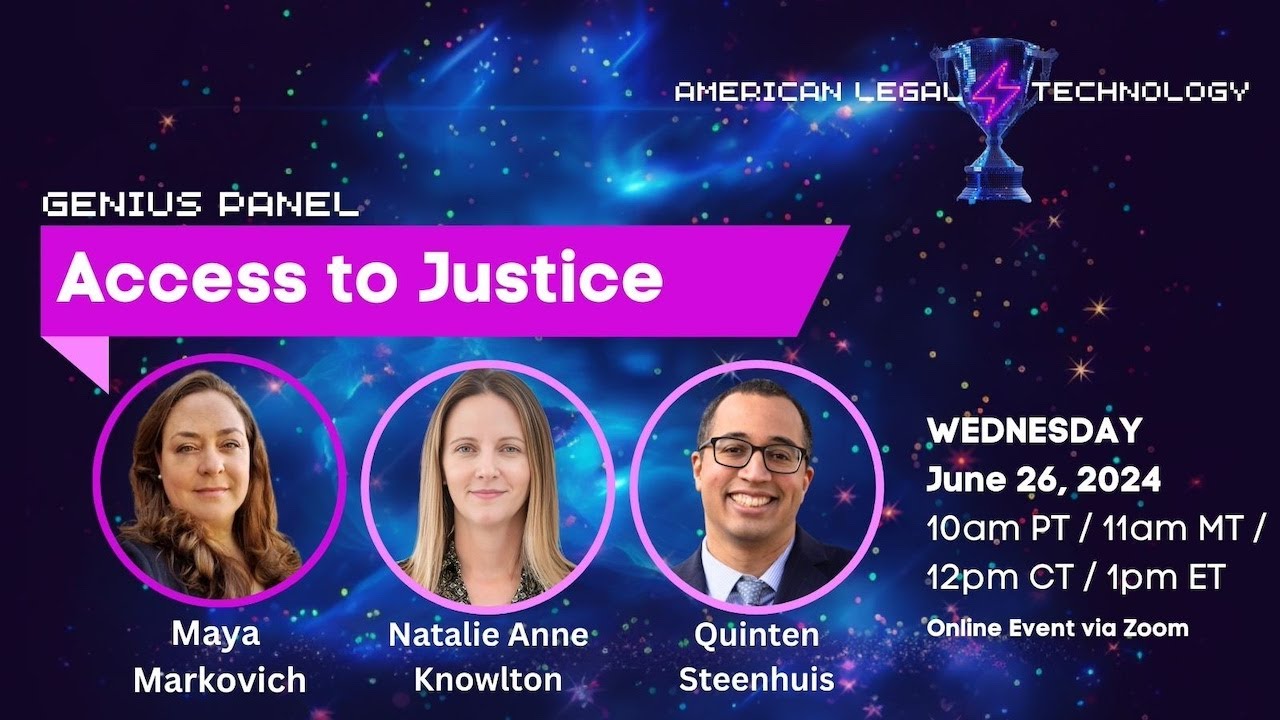 Access to Justice Genius Panel - American Legal Technology Awards 2024 ...