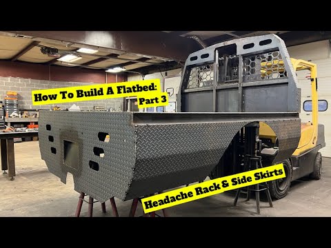 How To Build A Flatbed: Part 3- Headache Rack & Side Skirts - YouTube