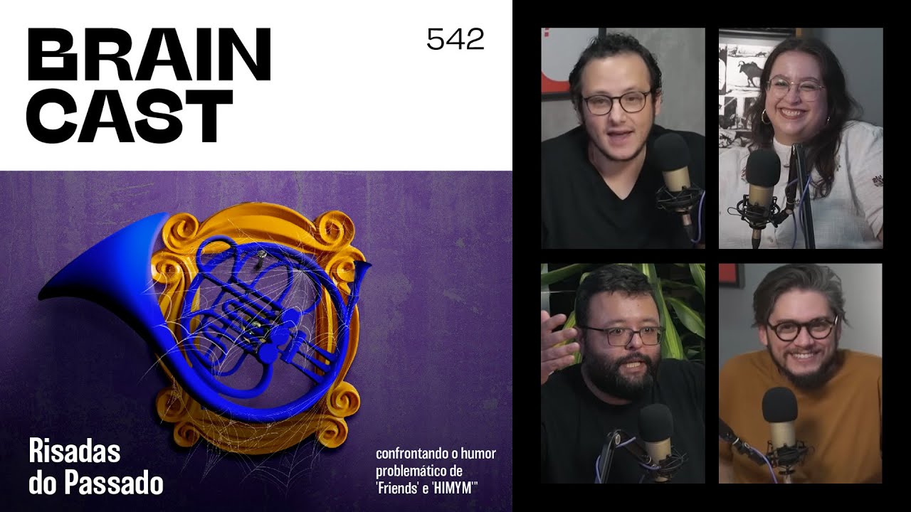Risadas do Passado: confrontando o humor problemático de Friends e HIMYM | Braincast | B9 ...
