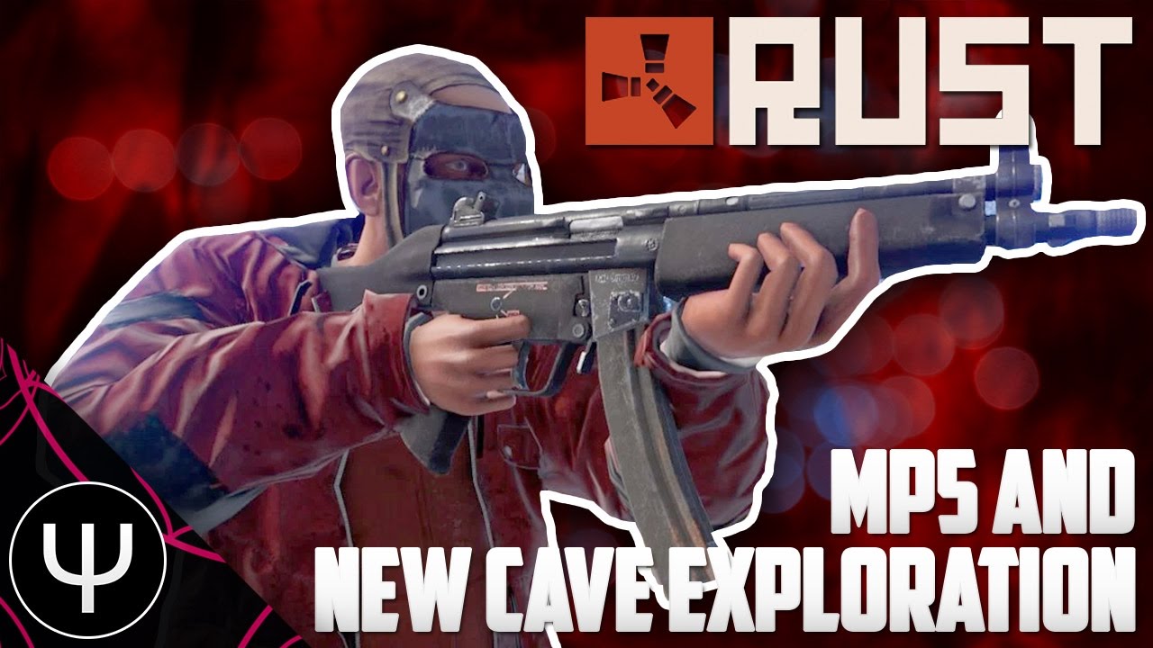 Rust — MP5 and New Cave Exploration! - YouTube