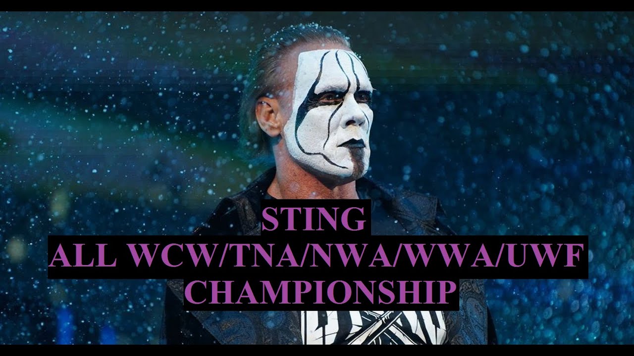STING | ALL WCW/MWA/TNA/UWF/WWA | CHAMPIONSHIP - YouTube
