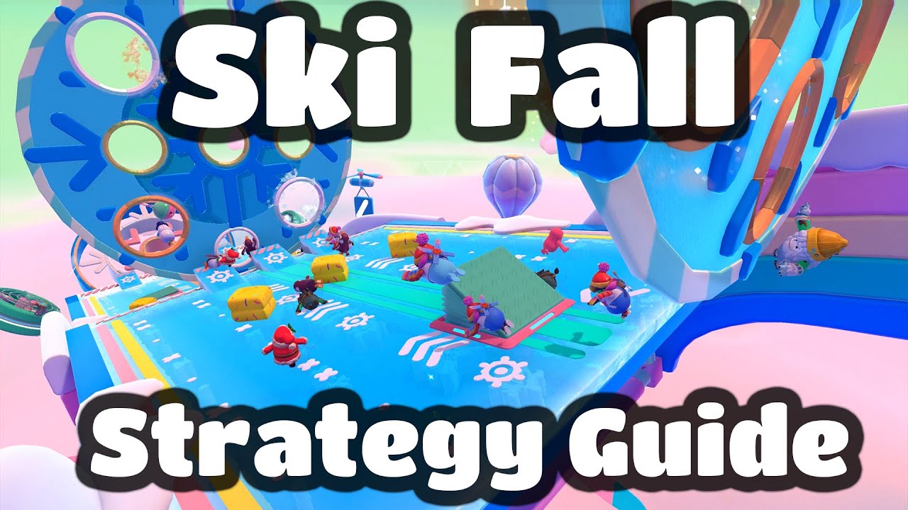 SKI FALL Strategy Guide Fall Guys SEASON 3 - YouTube