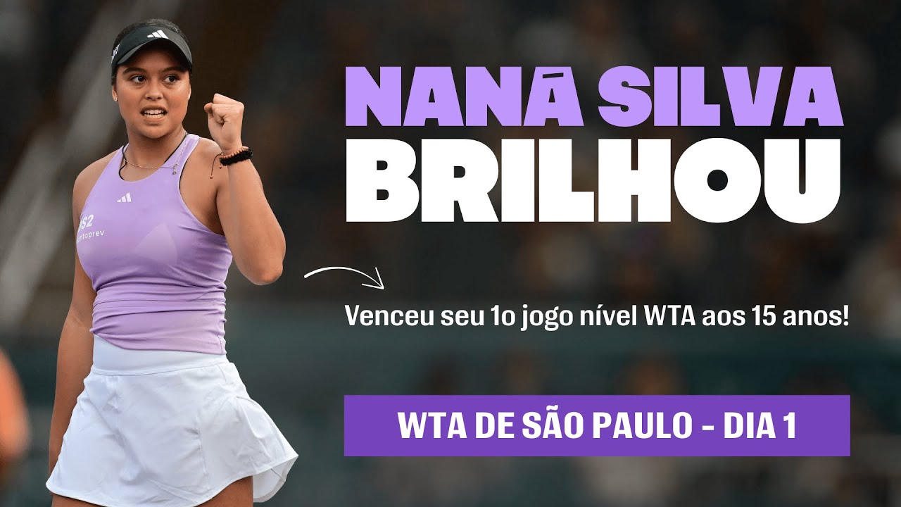 WTA SÃO PAULO (dia 1) - NANÁ SILVA brilha e VICTÓRIA BARROS dá cartão ...