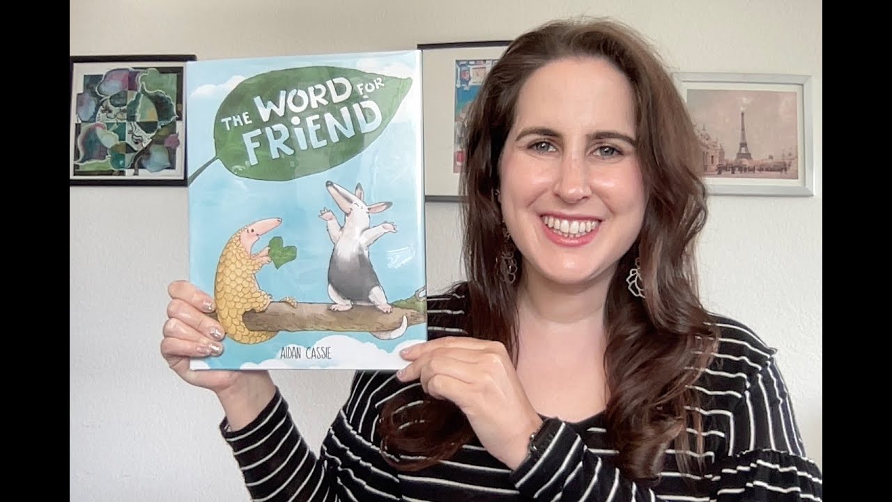 "The Word for Friend" Read Aloud - YouTube