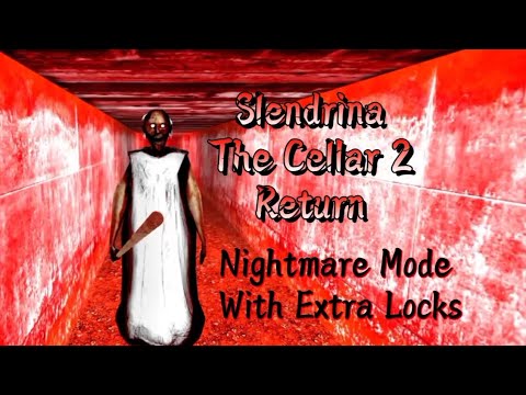 Slendrina The Cellar 2 Return Unofficial Nightmare Mode With Extra ...