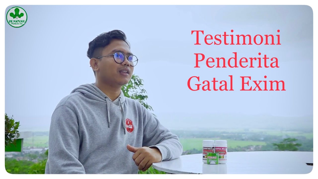 Testimoni Penderita Gatal Exim Eksim Setelah Minum Obat DeNature ...