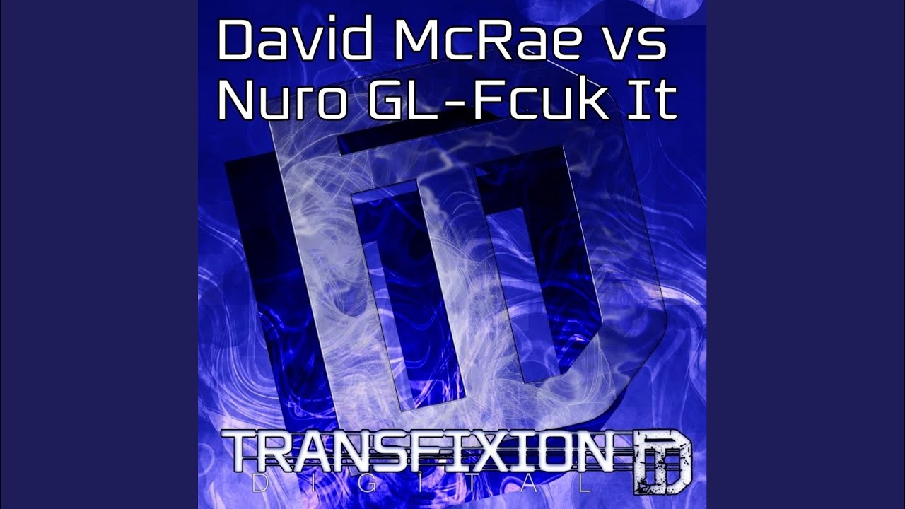 Fcuk It (Original Mix) - YouTube