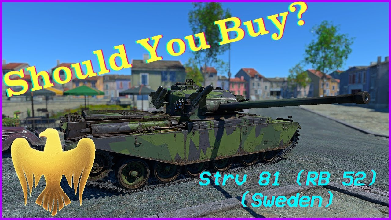 Should You Buy: Strv 81 (RB 52) | War Thunder - YouTube