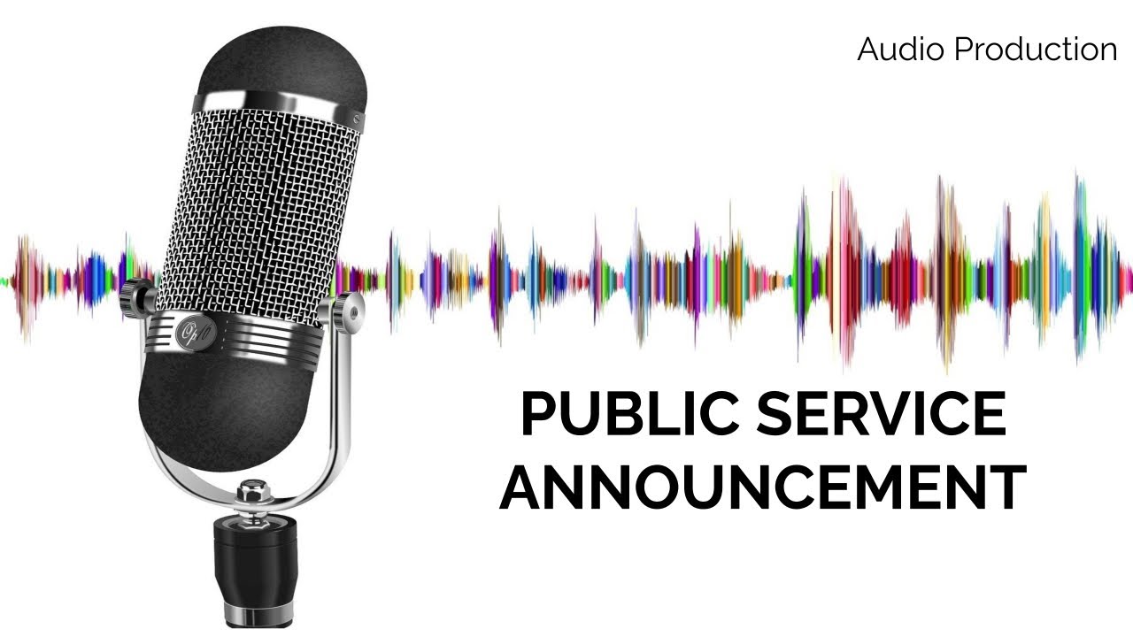 Audio Project | Public Service Announcement - YouTube