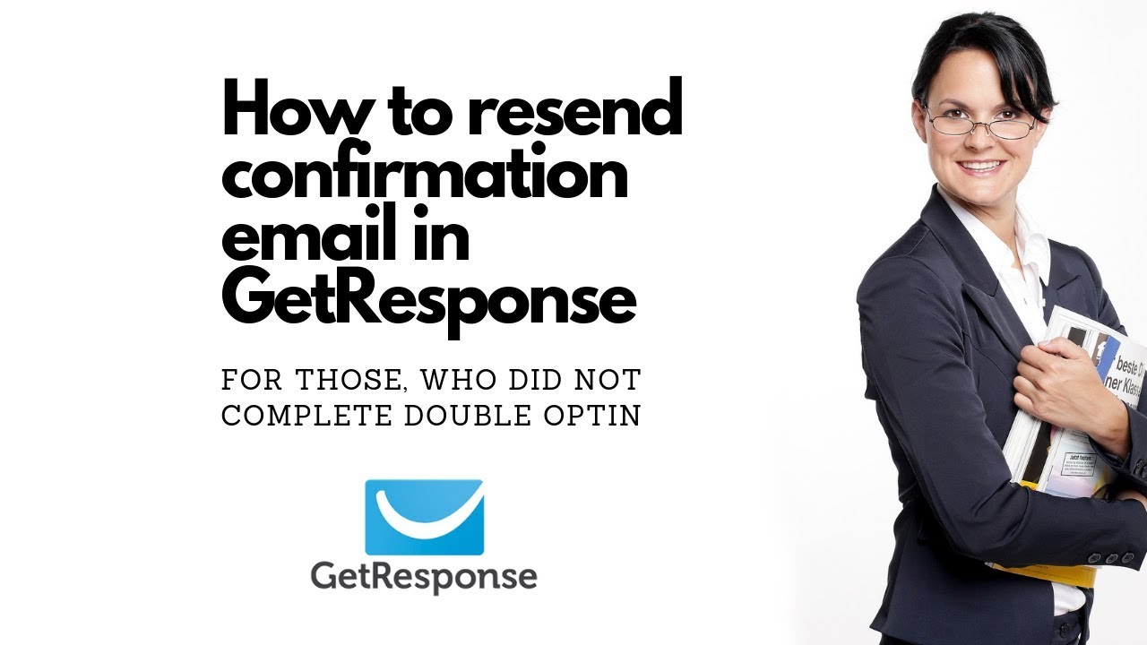 How to resend confirmation email on getresponse - YouTube