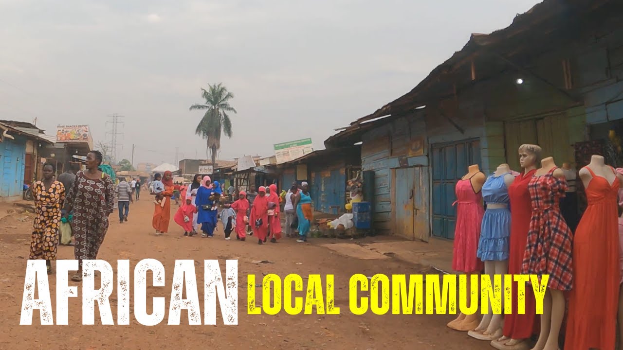 INSIDE LOCAL AFRICAN COMMUNITY - YouTube