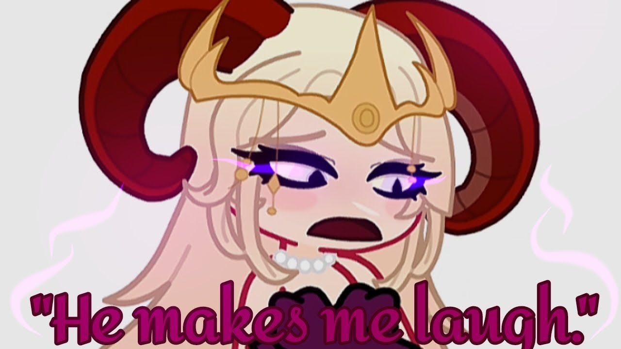 "He makes me laugh." 🙄 [] Lilith x Lucifer [] HH [] Gacha [] - YouTube