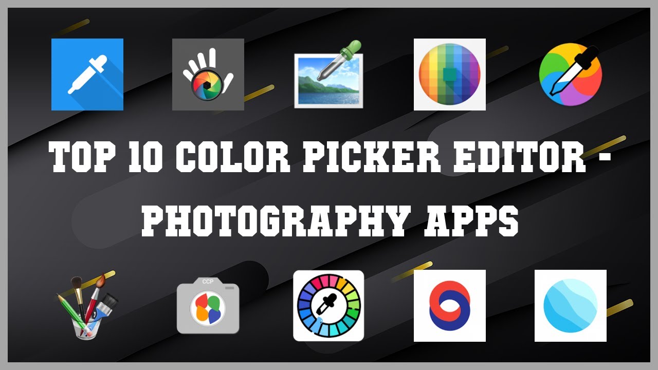 Top 10 Color Picker Editor Android Apps - YouTube