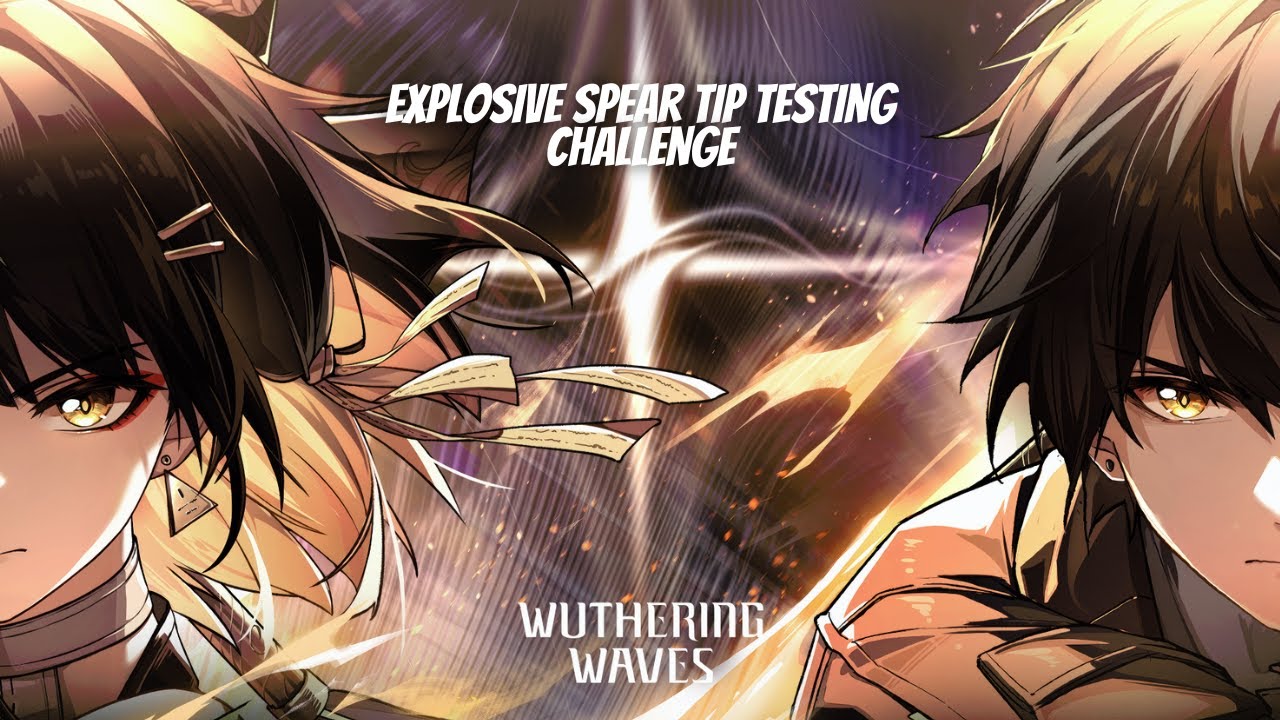Wuthering Waves Explosive Spear Tip Challenge: Maxing Out Points ...