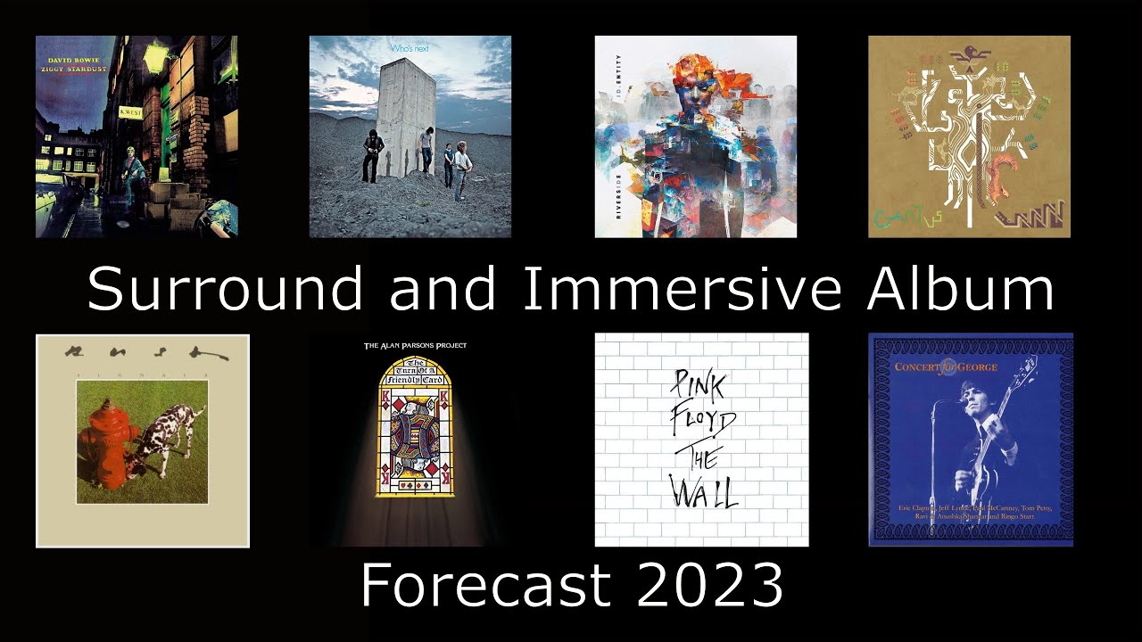 Surround and Immersive Albums Coming in 2023 - With Guest Co-host Ryan ...