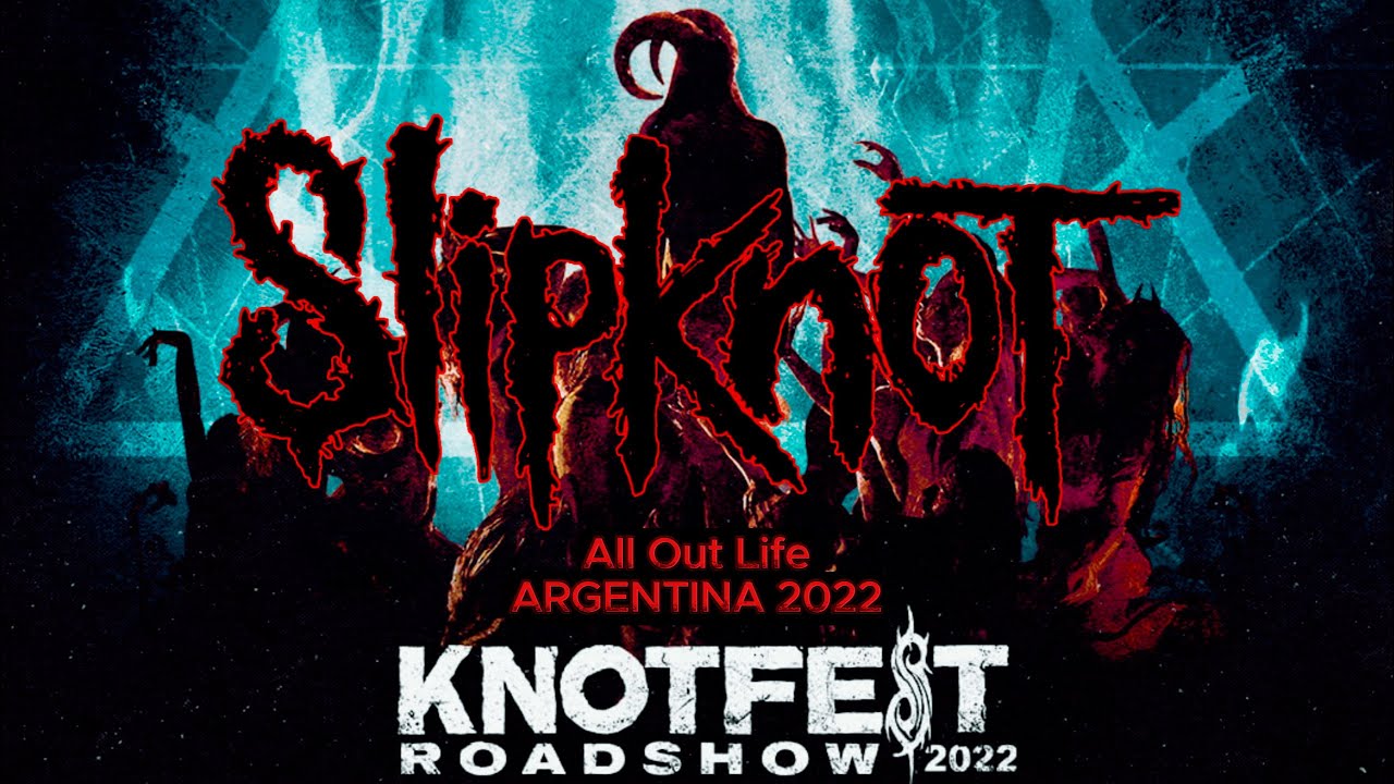 Slipknot - All Out Life (@knotfest Argentina - Movistar Arena 08.12. ...