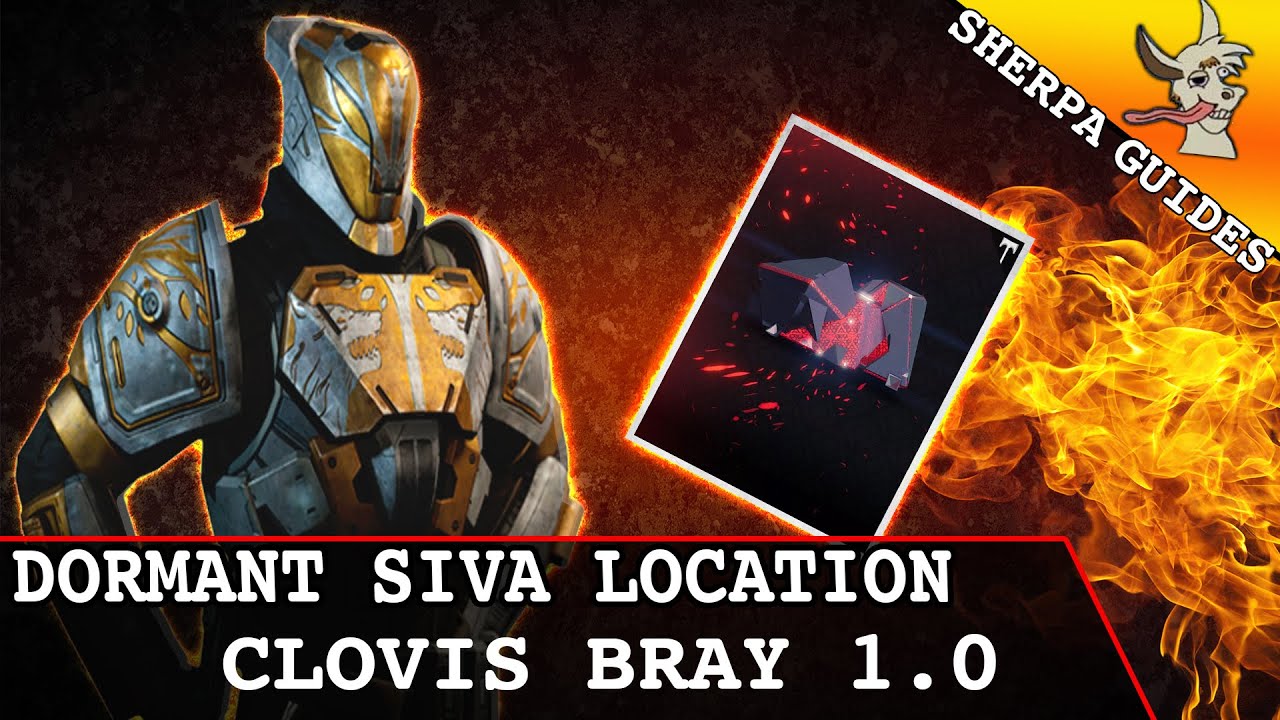 How to Find Dormant SIVA Fragment Clovis Bray 1.0 | Location Guide ...