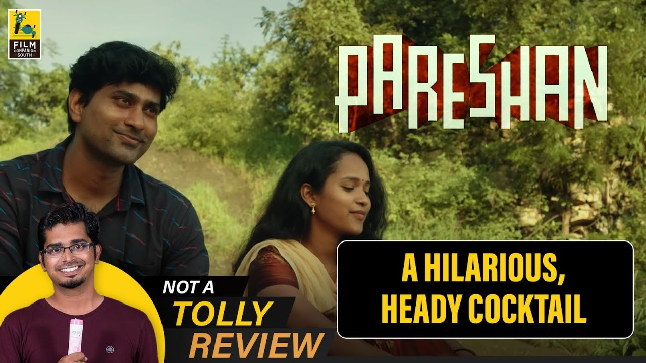 Pareshan Review By Hriday Ranjan | Thiruveer | Pavani Karanam | Rupak ...
