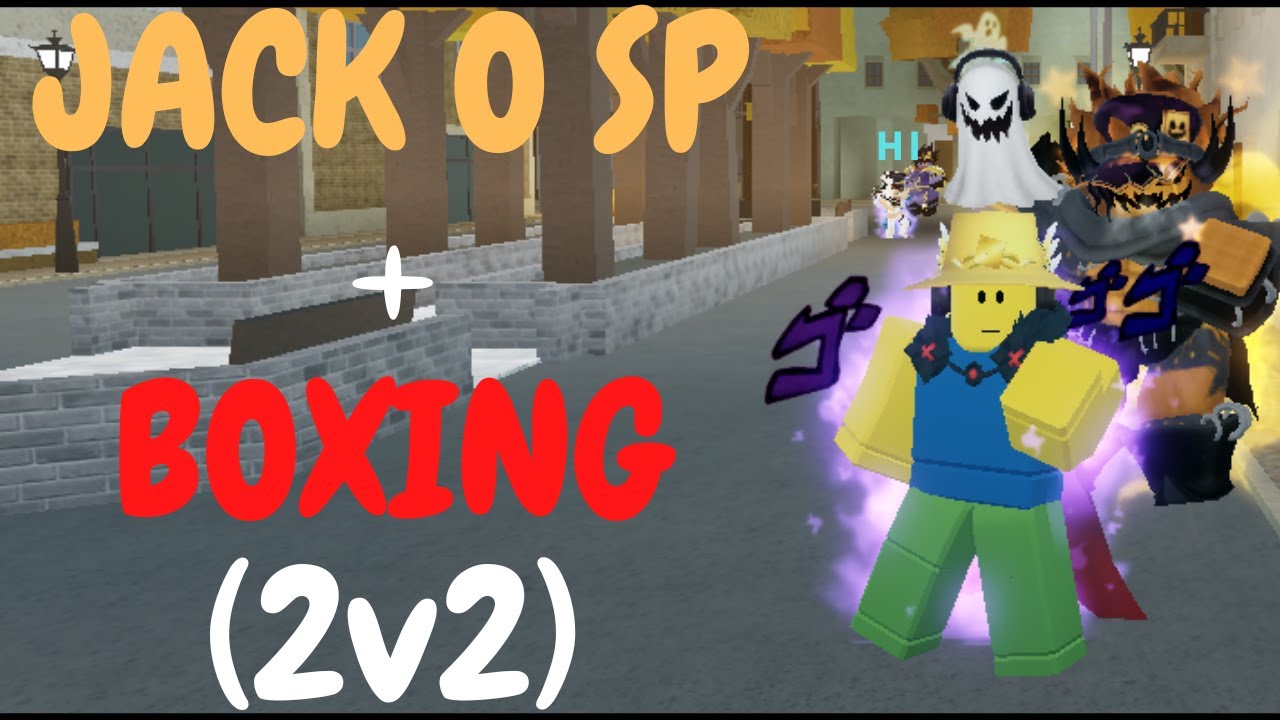 jack o sp 配拳套2v2(某些片段可能會看起來怪怪的) - YouTube