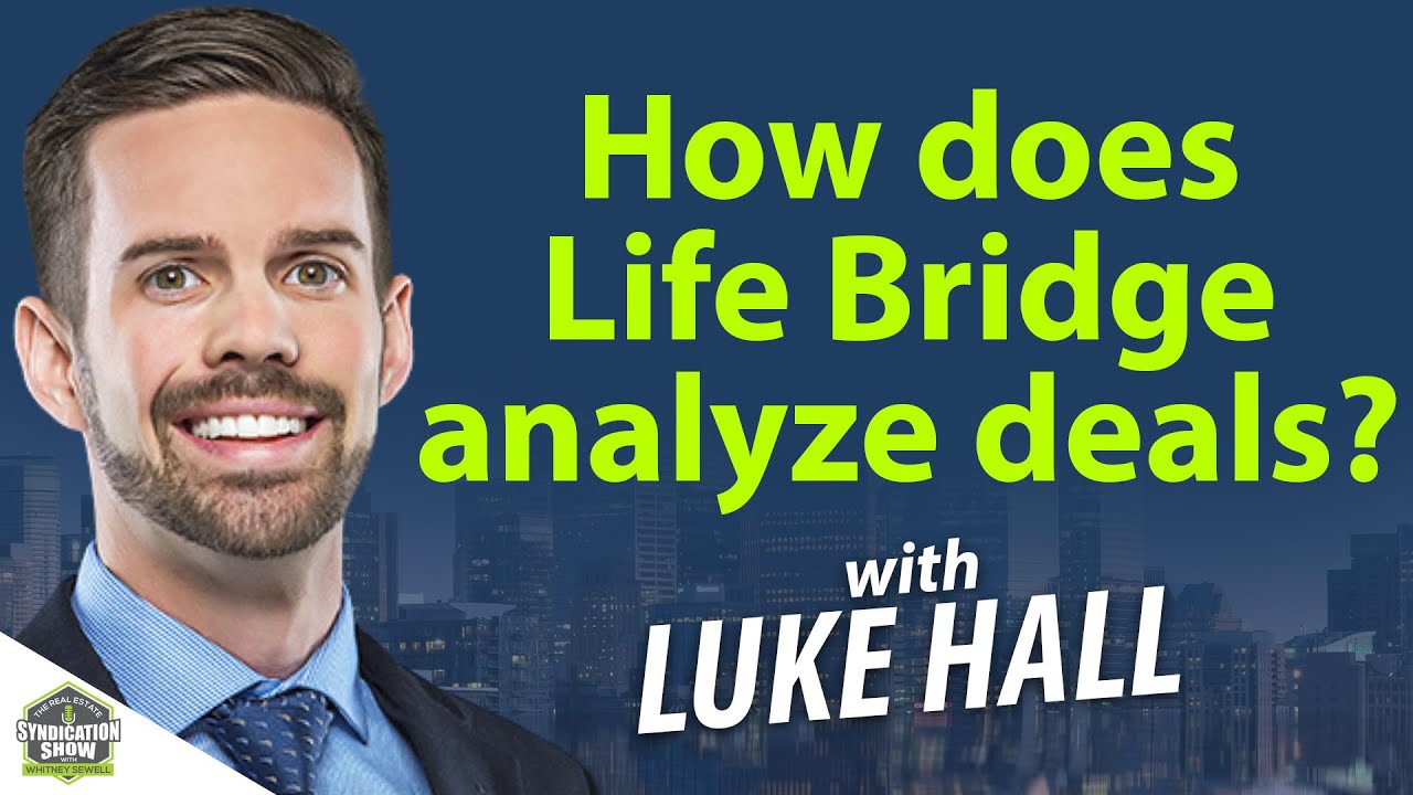 Life Bridge Capital’s ‘Spreadsheet Guy’ | Luke Hall - YouTube