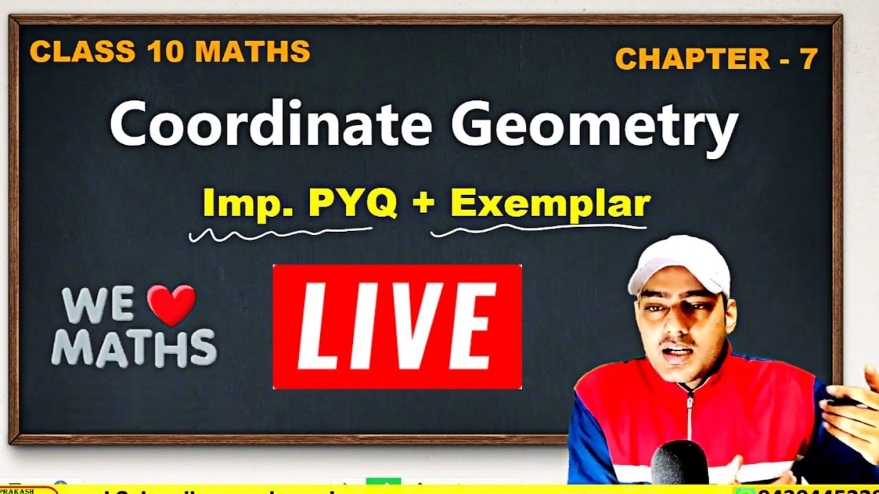 COORDINATE GEOMETRY PYQ + EXEMPLAR | CLASS 10 MATHS | LIVE - YouTube