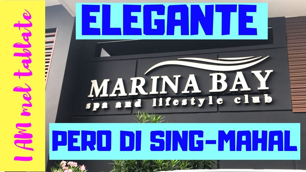 MARINA BAY SPA AND LIFESTYLE CLUB | Quick tour and REVIEW - YouTube
