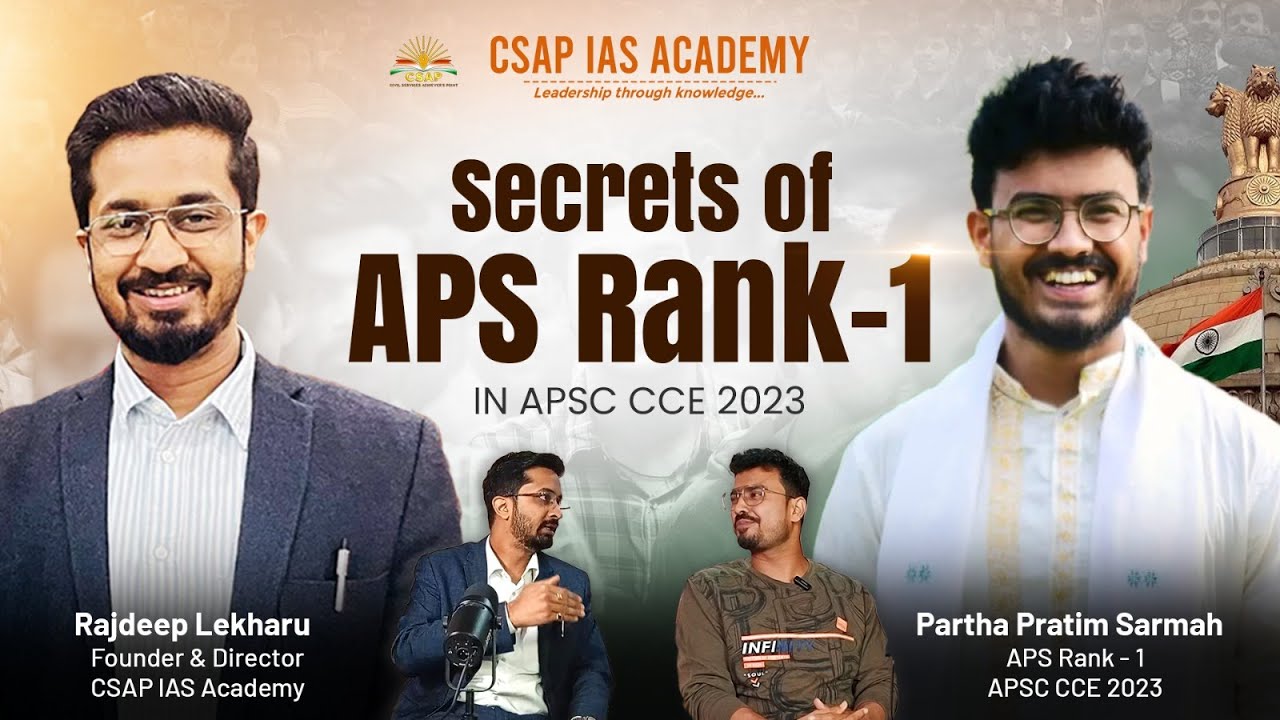 Secrets of APS Rank #1 || Exclusive Podcast with Partha Pratim Sarmah ...