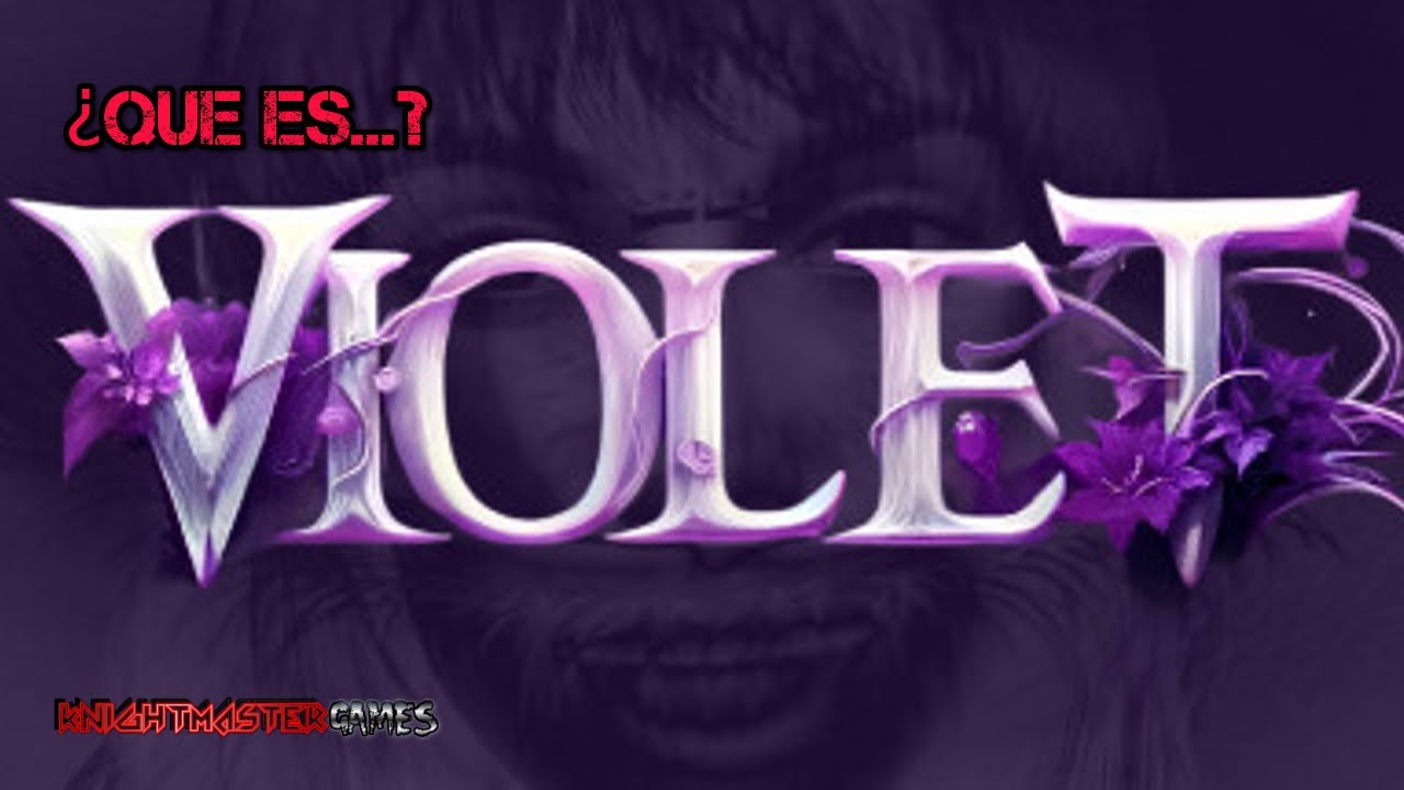 ¿Que es...?: Violet (DEMO) - YouTube
