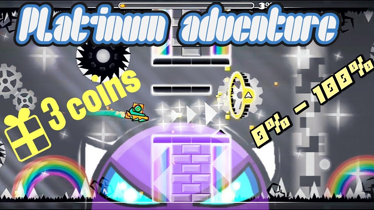 Platinum adventure (easy demon by JERRY4) [ 100% & 3 coins] Empanada ...
