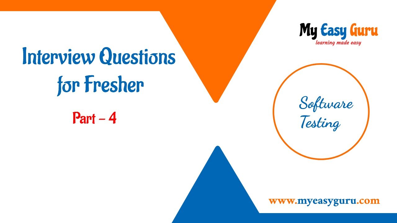 Software Testing Interview Questions Part 4 Frequently Asked software-testing-interview-questions-part-4-frequently-asked