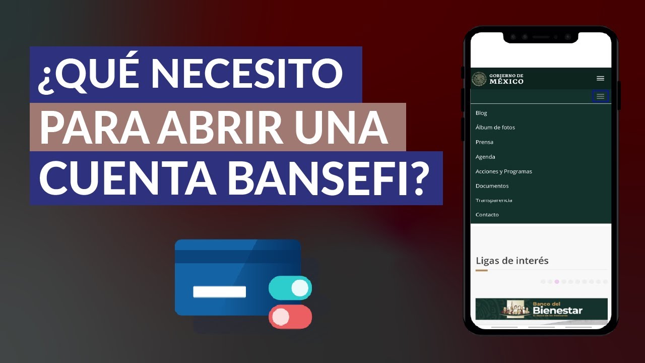 Qué Necesito para Abrir, Crear o Tener una Cuenta Bansefi - Requisitos ...
