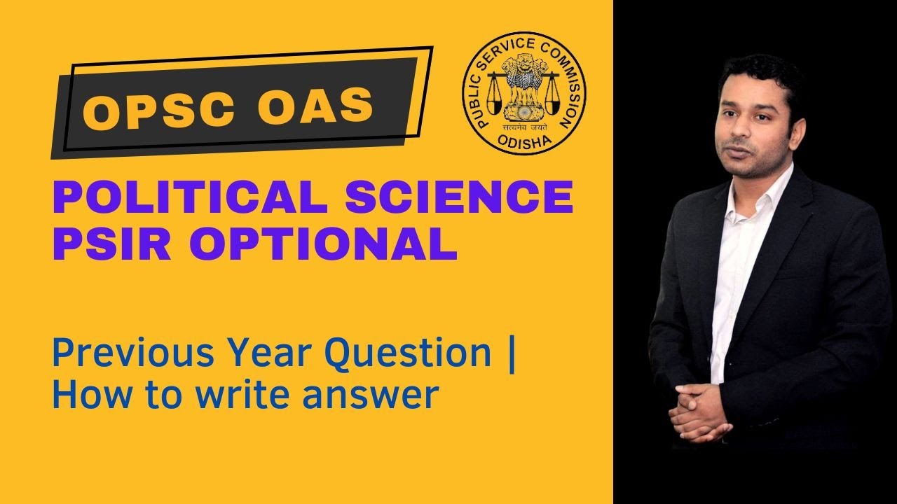 OPSC OAS Political Science Optional Previous Year Question | How to ...