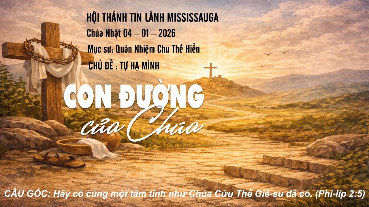 HTTL Mississauga | January 04 | Tự Hạ Mình – Con Đường Của Chúa | Mục ...