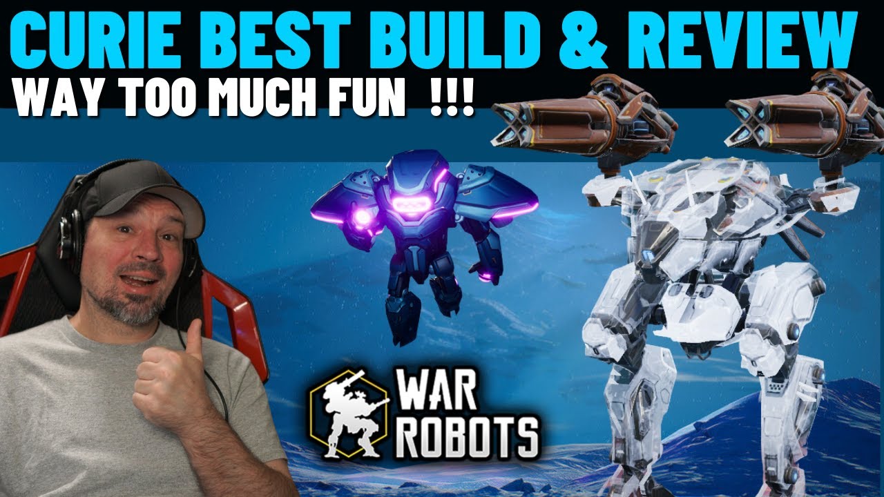 War Robots Best Curie Build | WR New Robot Curie Gameplay and review ...