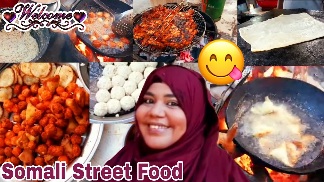 Somali Street Food Muqdisho Welcome 🤤😋👍 - YouTube