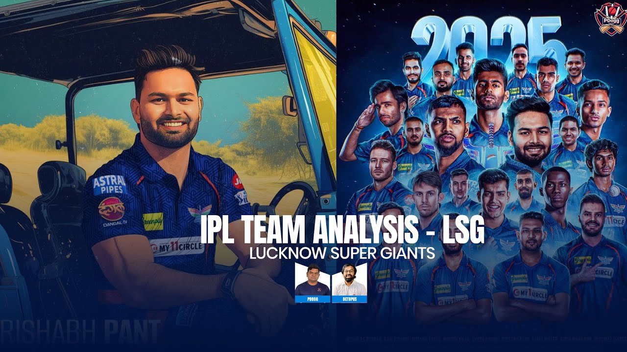 IPL Team Analysis -LSG PREVIEW|IPL 2025|Pdoggsepaks - YouTube