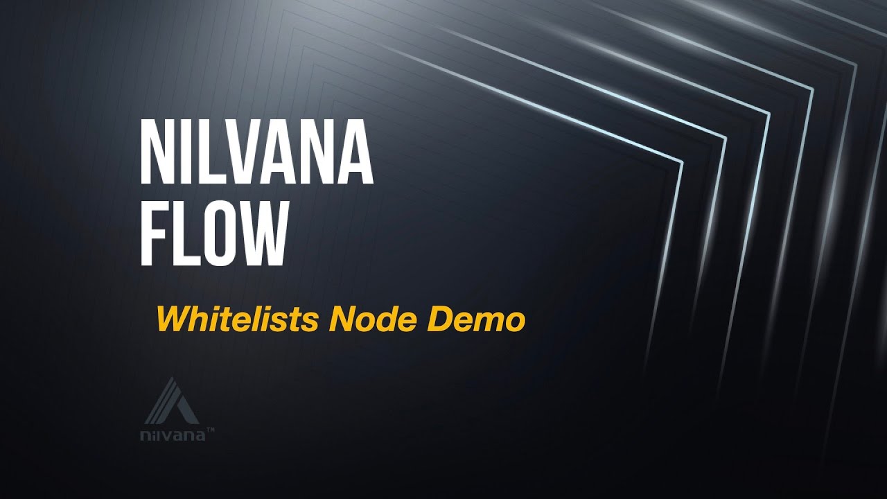 Whitelists Node Demo | Nilvana™ Flow - YouTube