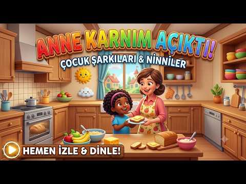 Anne Karnım Acıktı  Şarkısı 🥦🍝🍽️ Türkçe #çocukşarkıları  #eğitici #okulöncesi  Eğlenceli #animasyon