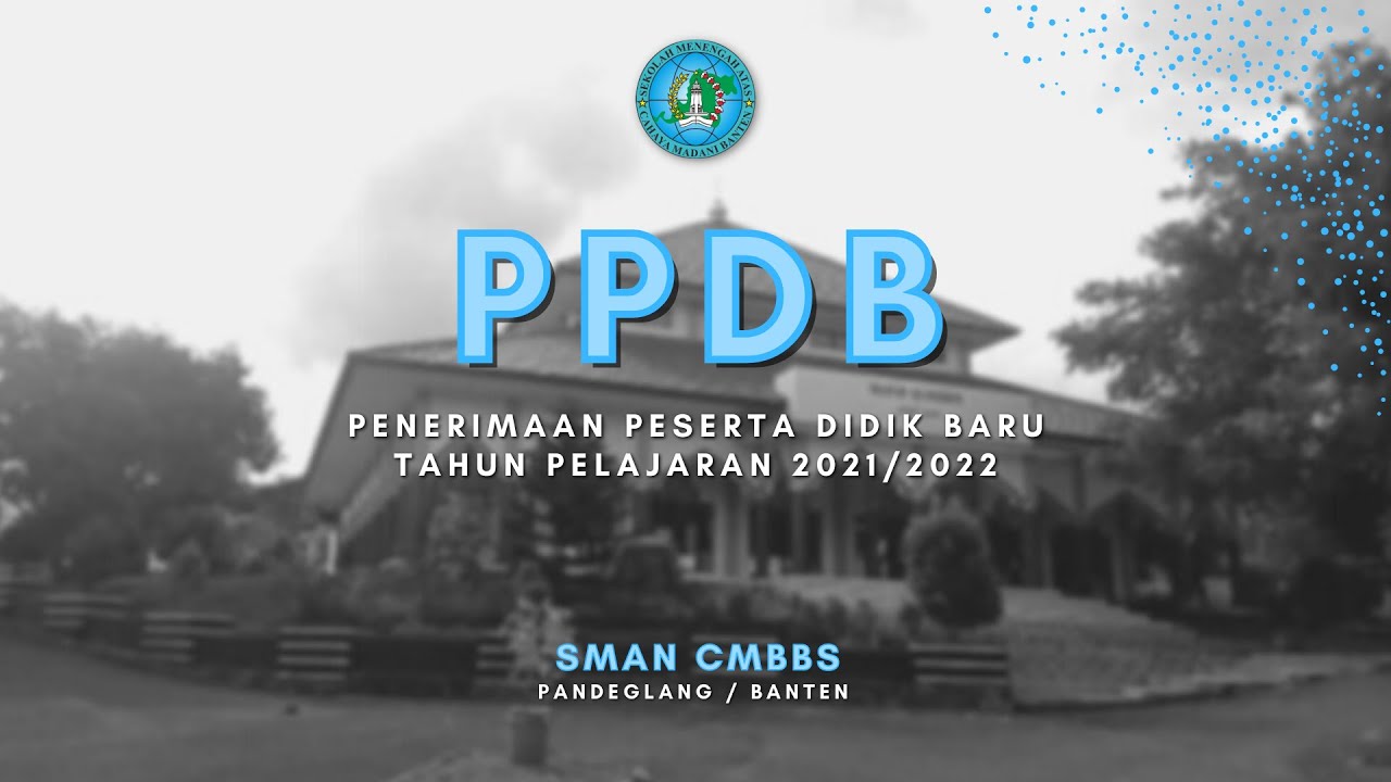 PPDB SMAN CMBBS 2021 - YouTube