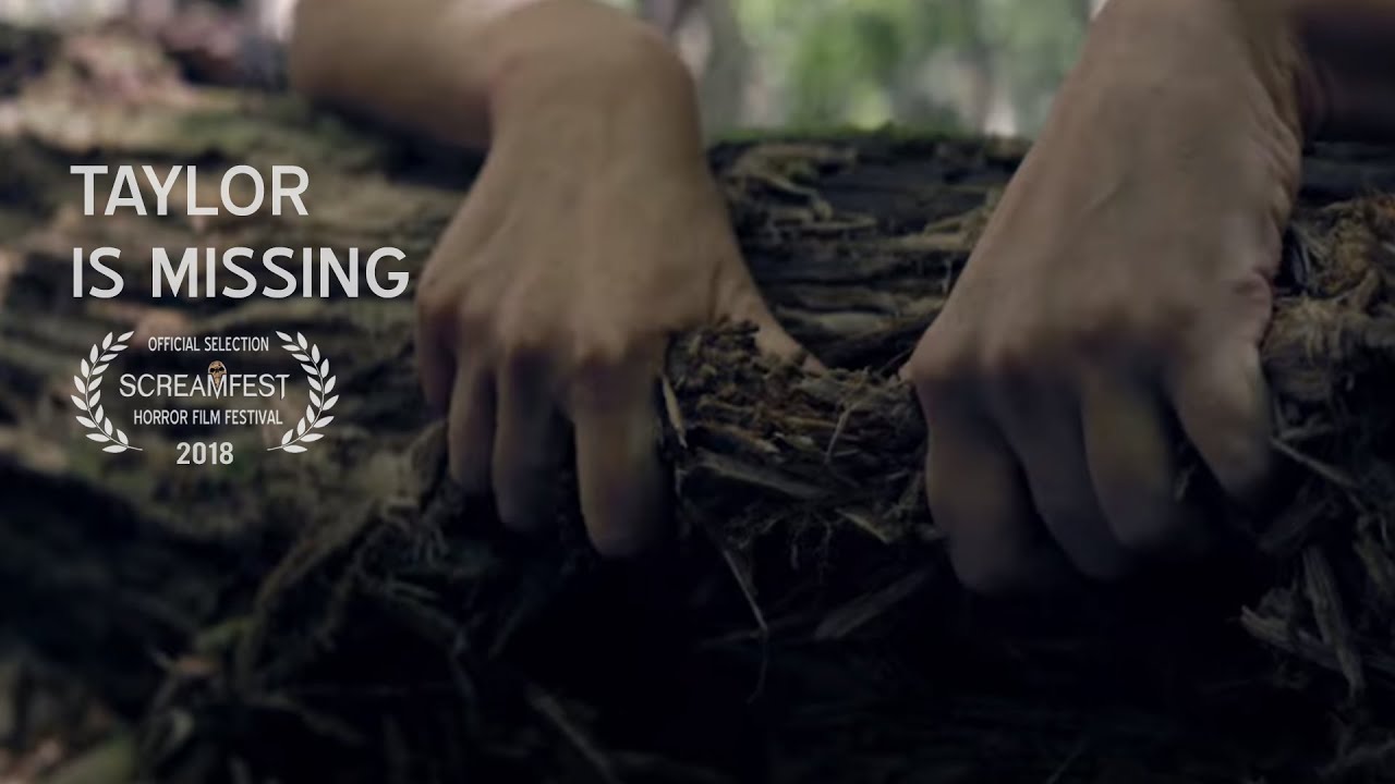 Taylor is Missing | Short Horror Film | Screamfest - YouTube