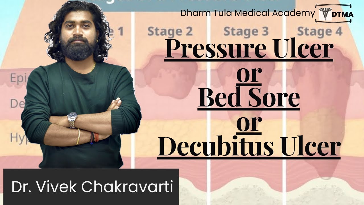 Pressure Ulcer | Bed Sore | Decubitus Ulcer | Stages of Pressure Ulcer ...