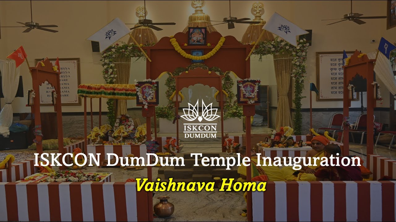 Vaishnava Homa | Temple Inauguration | ISKCON DumDum - YouTube