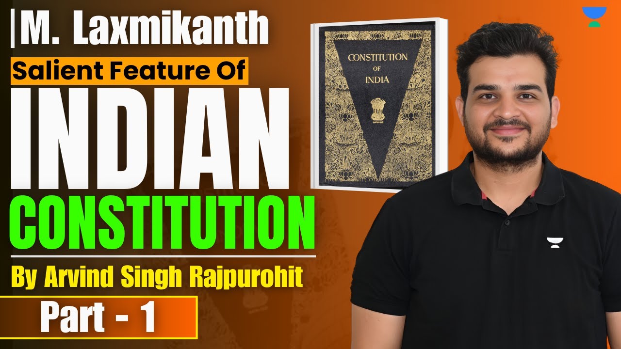 [M Laxmikanth] Salient Feature of Indian Constitution: Indian Polity | Arvind Singh | UPSC - YouTube