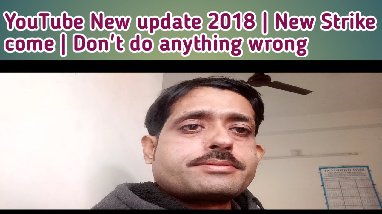 YouTube New update 2018 | New Strike come | Don't do anything wrong ...
