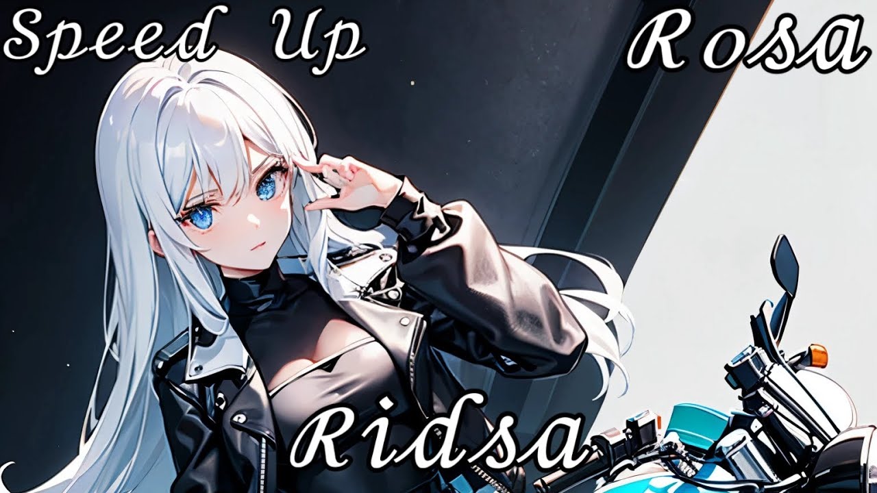 [Speed Up By Clairmarah] Rosa - Ridsa - YouTube